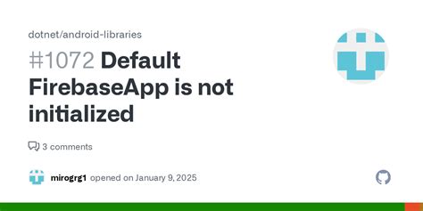 default firebaseapp is not initialized · issue 1072 · dotnet android