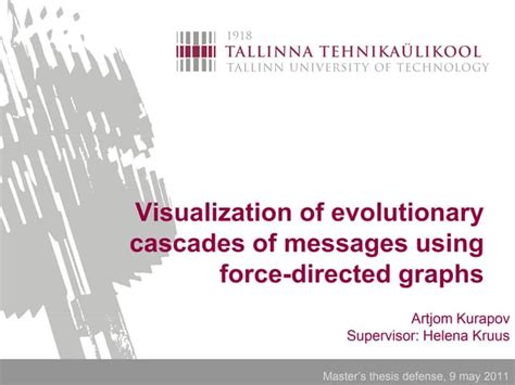 Visualization Of Evolutionary Cascades Of Messages Using Force Directed Graphs Ppt