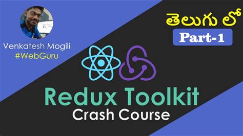 React Redux Toolkit Crash Course Part Introduction In Telugu From Scratch VenkateshMogili