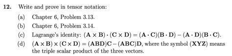 Solved Write And Prove In Tensor Notation Only Parts C And