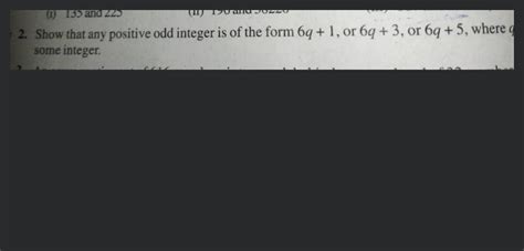 [solved] show that any positive odd integer is of the form 4q 1 or 4q 3
