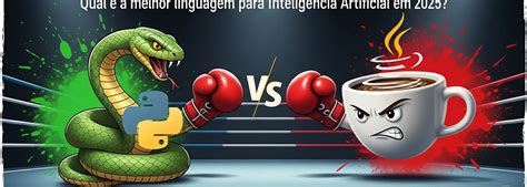 🐍☕ Python Vs Java Qual A Melhor Linguagem Para Projetos De Ia Membro Anônimo Java Python