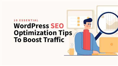 10 essential wordpress seo optimization tips to boost traffic