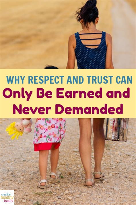 You Can Demand Respect But Trust Has To Be Earned