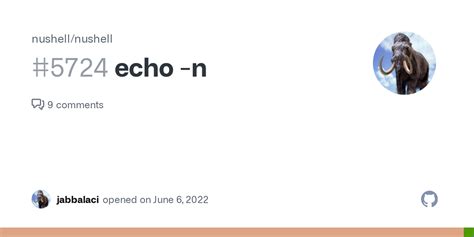 echo n · issue 5724 · nushell nushell · github