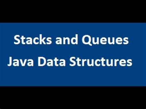 Java Stacks And Queues Data Structure YouTube