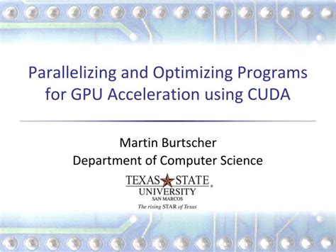 Ppt Parallelizing And Optimizing Programs For Gpu Acceleration Using