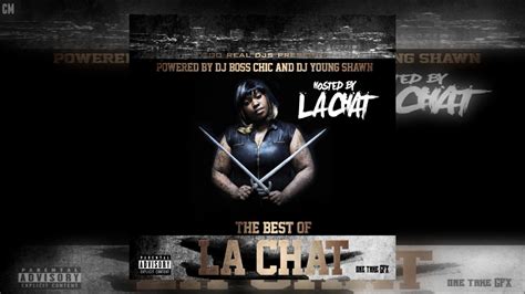 La Chat The Best Of La Chat [full Mixtape] Youtube Music