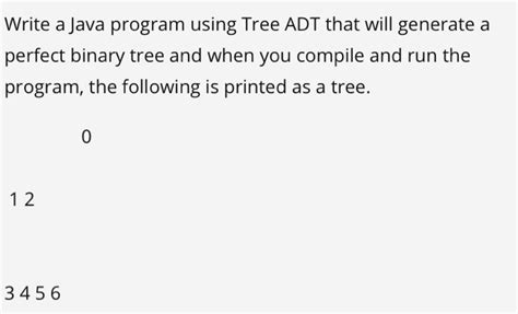 Solved Write A Java Program Using Tree Adt That Will