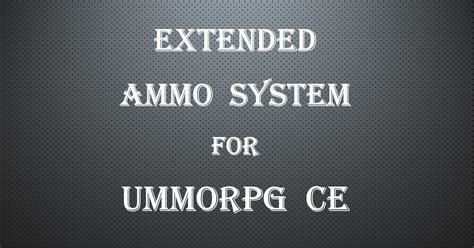 Ummorpg Remastered Advanced Ammo System 기능 통합 Unity Asset Store