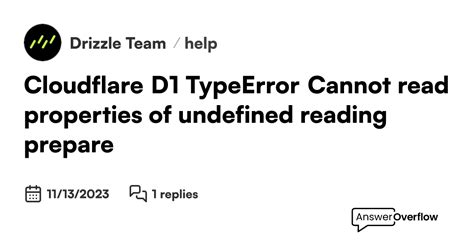 Cloudflare D1 Typeerror Cannot Read Properties Of Undefined Reading Prepare Drizzle Team
