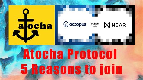 Atocha Protocol 5 Reasons To Join Youtube