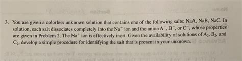 ben 3 you are given a colorless unknown solution