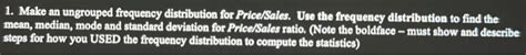 Solved 1 Make An Ungrouped Frequency Distribution For