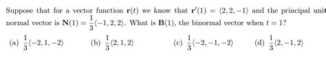 Solved Suppose That For A Vector Function R T We Know That Chegg Com