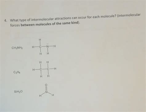 Solved 4 What Type Of Intermolecular Attractions Can Occur