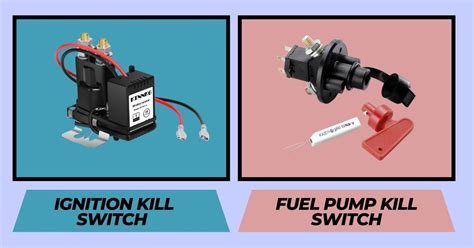 Ignition Kill Switch Vs Fuel Pump Kill Switch Vehicle Safety Tips Motors Vibe
