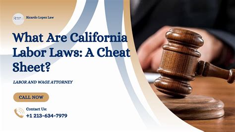 What Are California Labor Laws A Cheat Sheet Ricardo Lopez Law