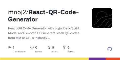 Github Mnoj2react Qr Code Generator React Qr Code Generator With Logo Darklight Mode And