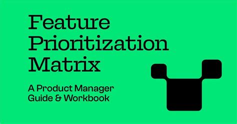 feature prioritization matrix template productside product management courses and training