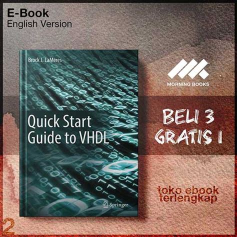 Quick Start Guide To Vhdl By Brock J Lameres Morning Store