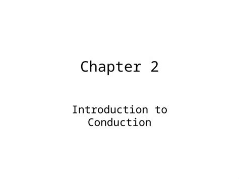 Ppt Chapter 2 Introduction To Conduction Conduction Rate Equation Cartesian Cylindrical