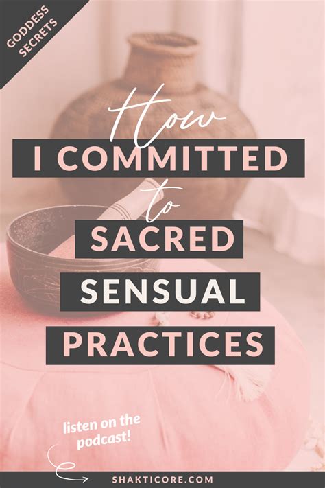How I Committed To A Sacred Sensual Practice — Shakti Core