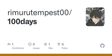 github rimurutempest00 100days