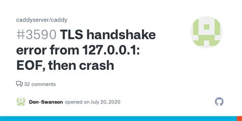 Tls Handshake Error From 127001 Eof Then Crash · Issue 3590 · Caddyservercaddy · Github