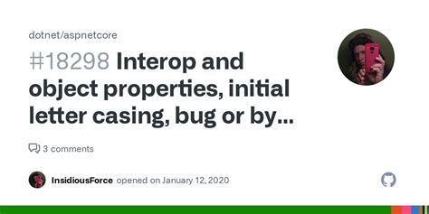 Interop And Object Properties Initial Letter Casing Bug Or By Design · Issue 18298 · Dotnet