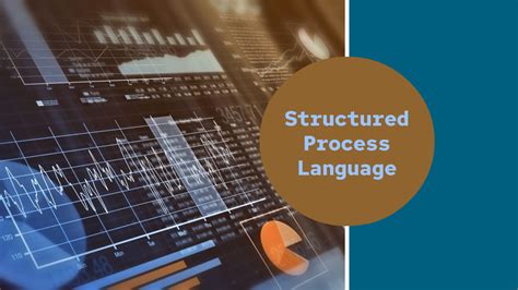Structured Process Language Spl Power And Precision For Data