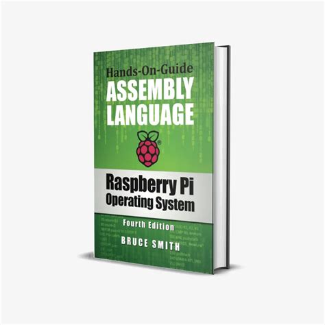Raspberry Pi Operating System Assembly Language Ed