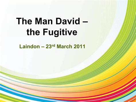 The Man David The Fugitive Pptx Christianity Religion