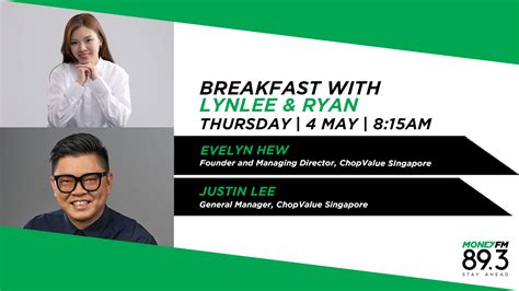 Evelyn Hew And Justin Lee Chopvalue Singapore