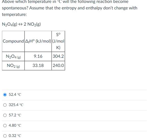 Solved Above Which Temperature In C Will The Following Chegg