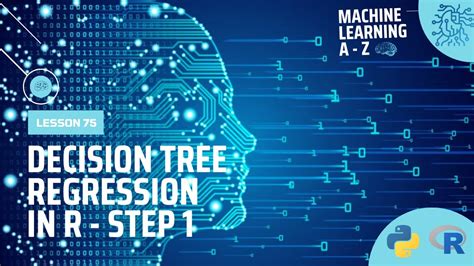 Learn Machine Learning Decision Tree Regression In R Step 1 Youtube