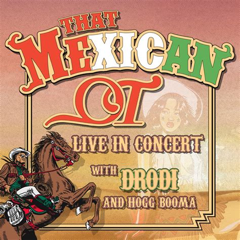 That Mexican Ot Drodi Hogg Booma The Podium Live Bands The Pacific Northwest Inlander