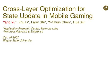 Ppt Cross Layer Optimization For State Update In Mobile Gaming Powerpoint Presentation Id