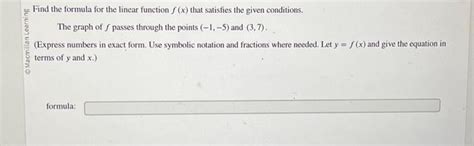 Solved Find The Formula For The Linear Function F X That Chegg Com