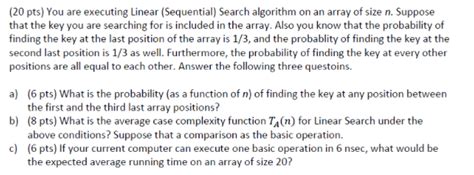 Solved 20 Pts You Are Executing Linear Sequential Search
