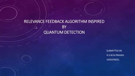 relevance feedback algorithm inspired by quantum detection pptx