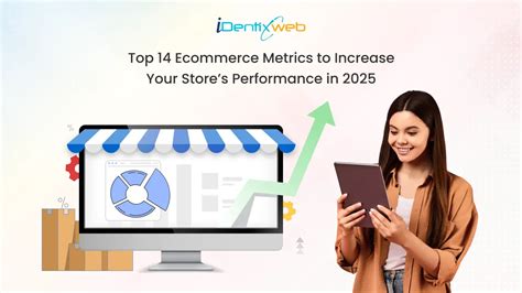 14 Important Ecommerce Metrics To Track In 2025 For Success