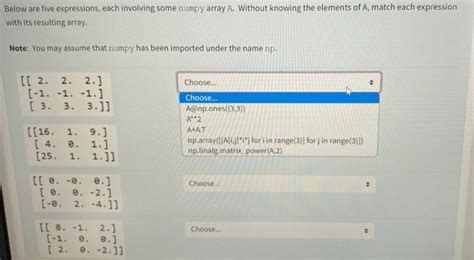 solved below are five expressions each involving some numpy