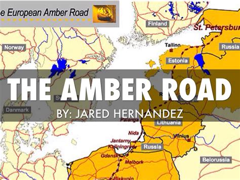Amber Road By Jared Hernandez