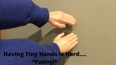 Having Tiny Hands Is Hard Funny Youtube