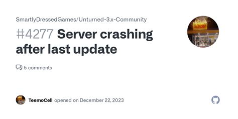 Server Crashing After Last Update · Issue 4277 · Smartlydressedgames