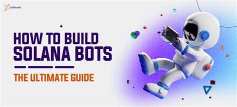 How To Build Solana Trading Bots The Ultimate Guide