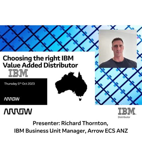 Video Webinar On Ibm Value Added Distributors Arrow Ecs Anz Posted