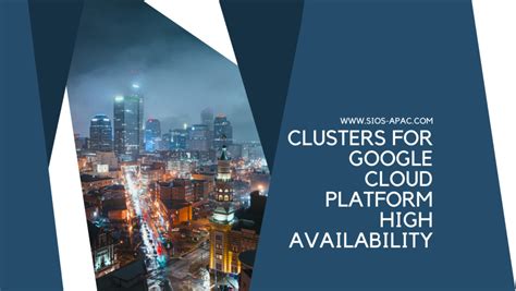 Clusters For Google Cloud Platform High Availability SIOS SANless Clusters