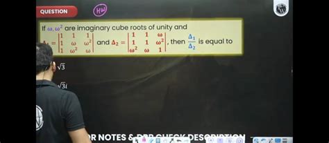 question hw if ω ω2 are imaginary cube roots of unity and a ∣∣ 111 1ω
